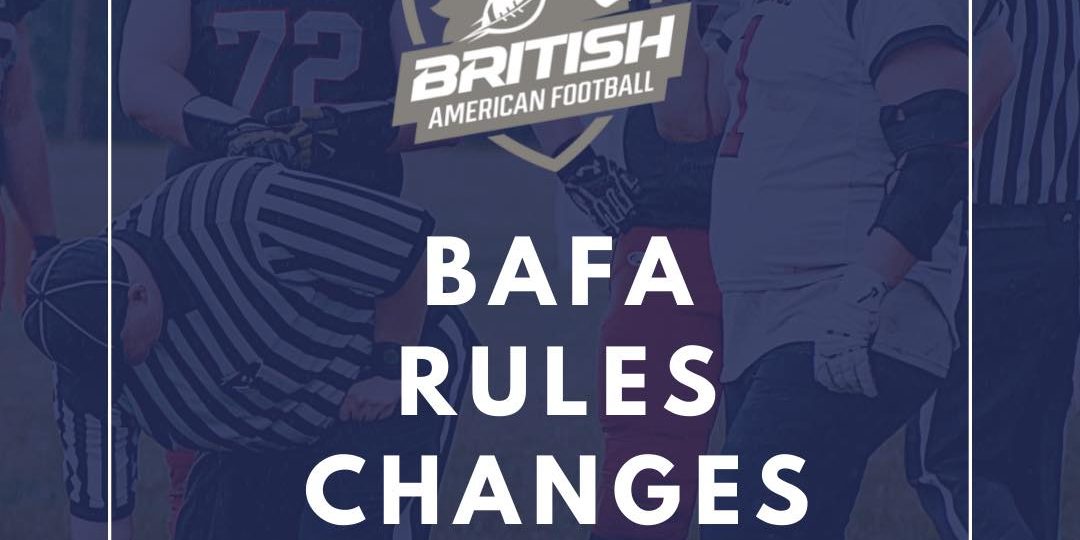 BAFA Rules Update 2022 – British American Football Coaches Association